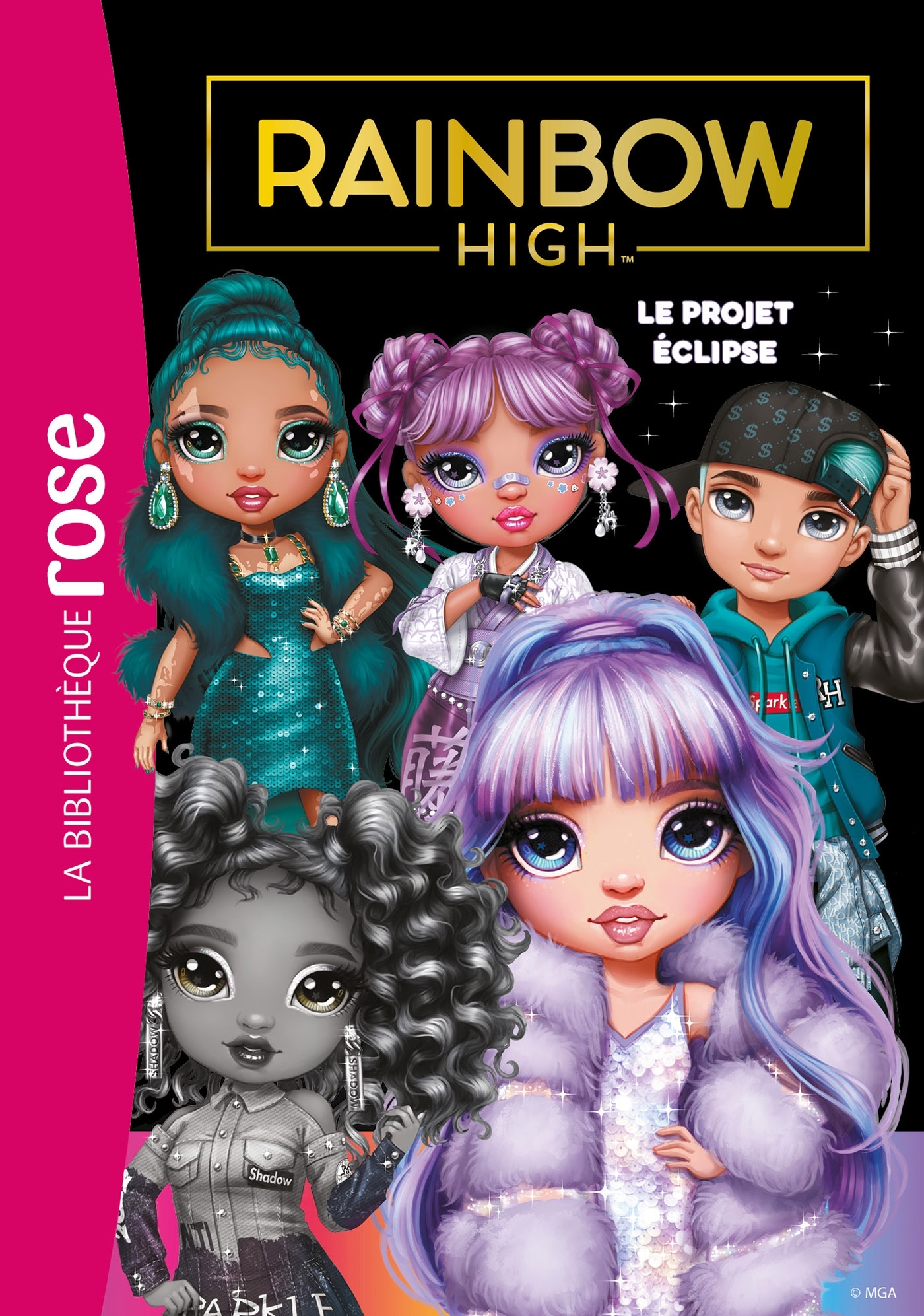 RAINBOW HIGH 18 - LE PROJET ÉCLIPSE - ROMANS 9 - 12 ANS - JEUNESSE - La Griffe Noire