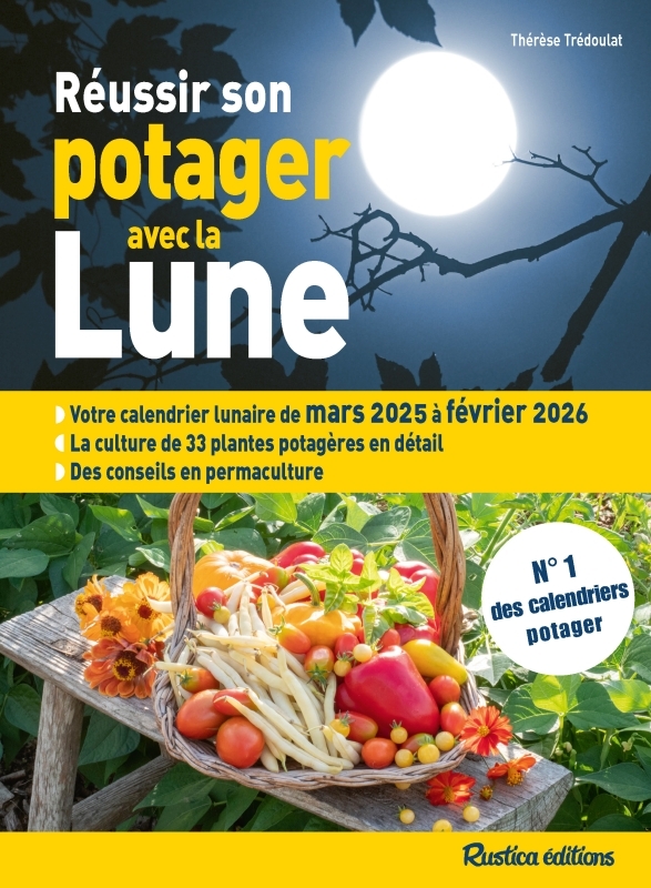 Réussir son potager avec la lune 2025-2026 - JARDINAGE - PRATIQUE - La Griffe Noire