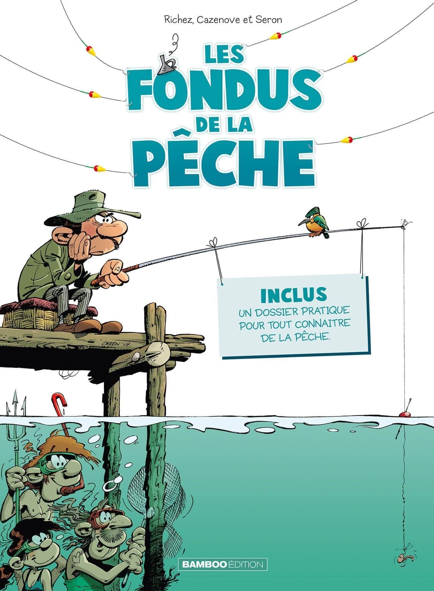Les Fondus de la pêche - tome 01 - Nouvelle édition - BD - BOUTIQUE BD - La Griffe Noire