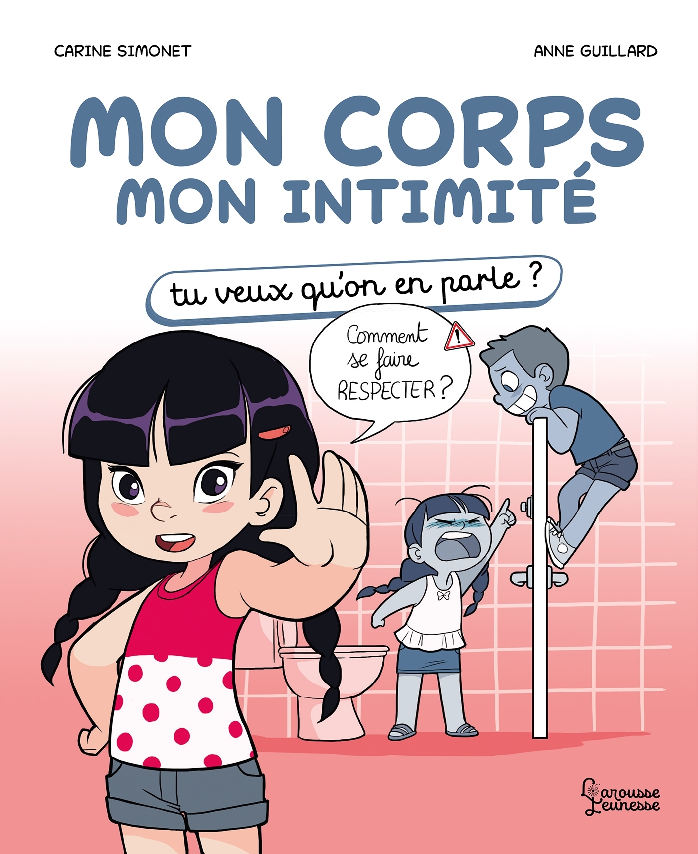 Mon corps Mon intimité - DOCUMENTAIRE - JEUNESSE - La Griffe Noire