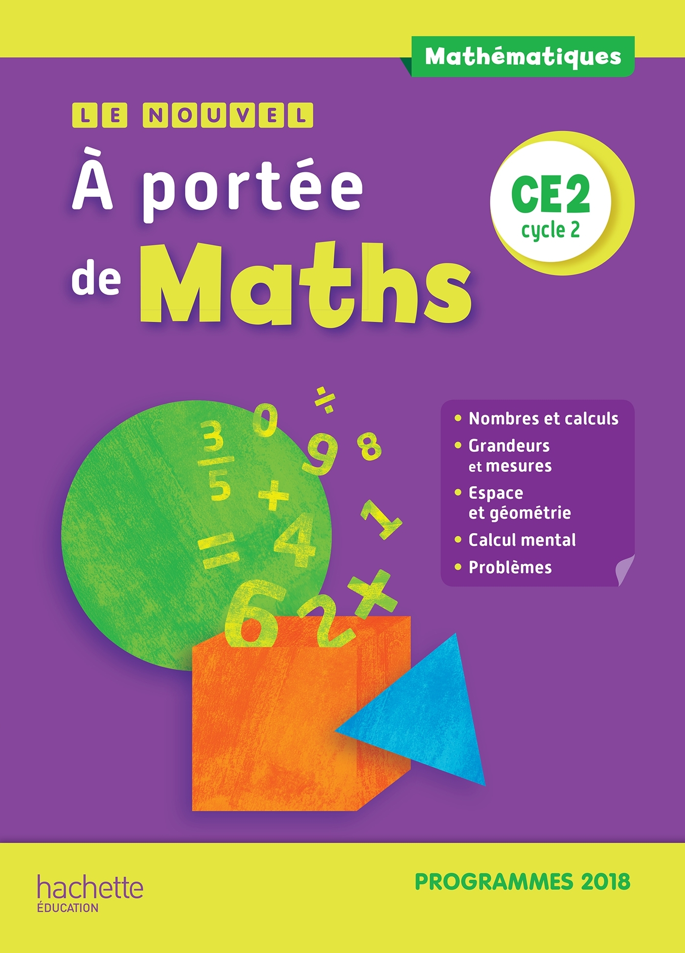 Le Nouvel A portée de maths CE2 - Manuel élève - Edition 2019 ...