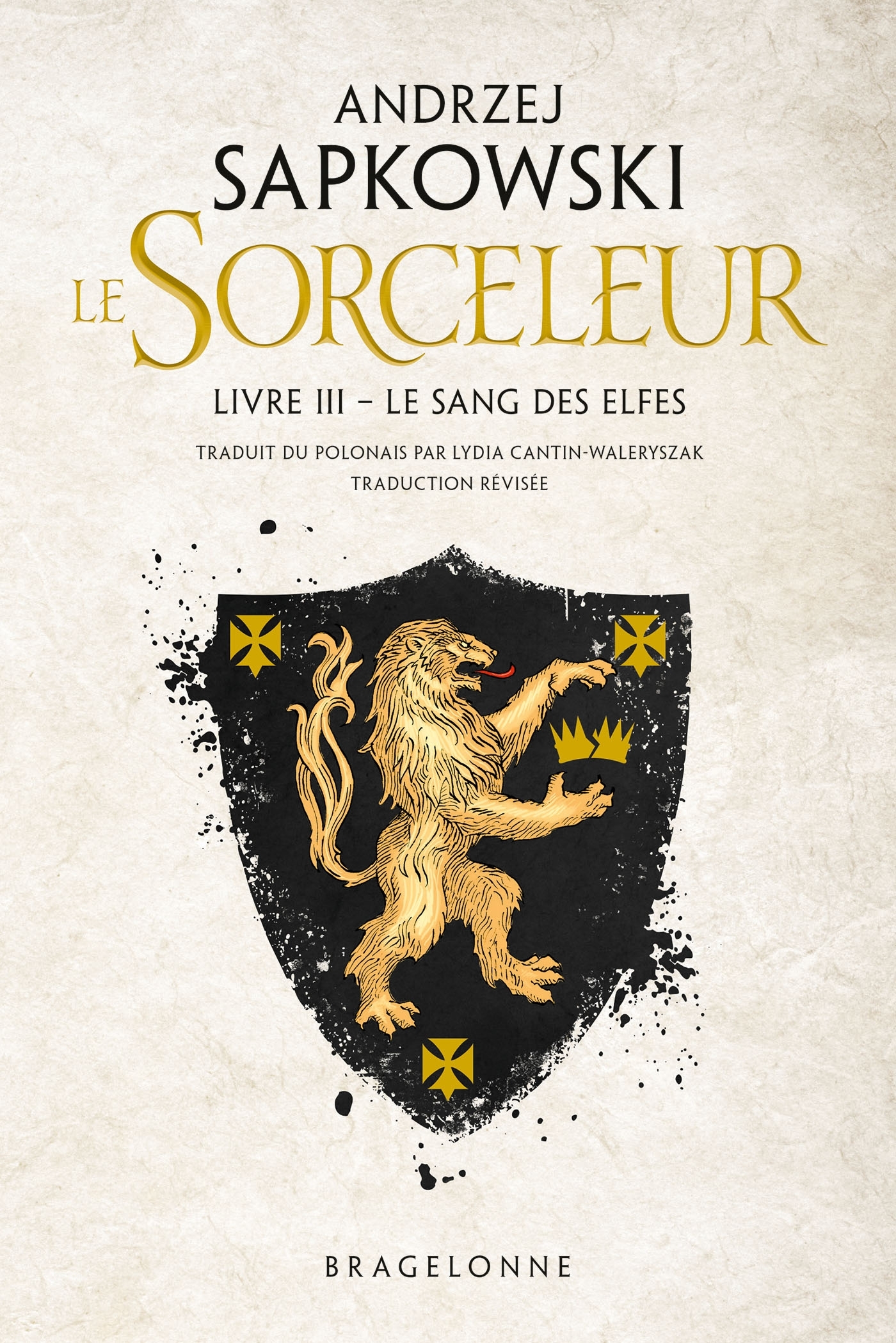 Sorceleur (Witcher), T3 : Le Sang des elfes (traduction révisée ...