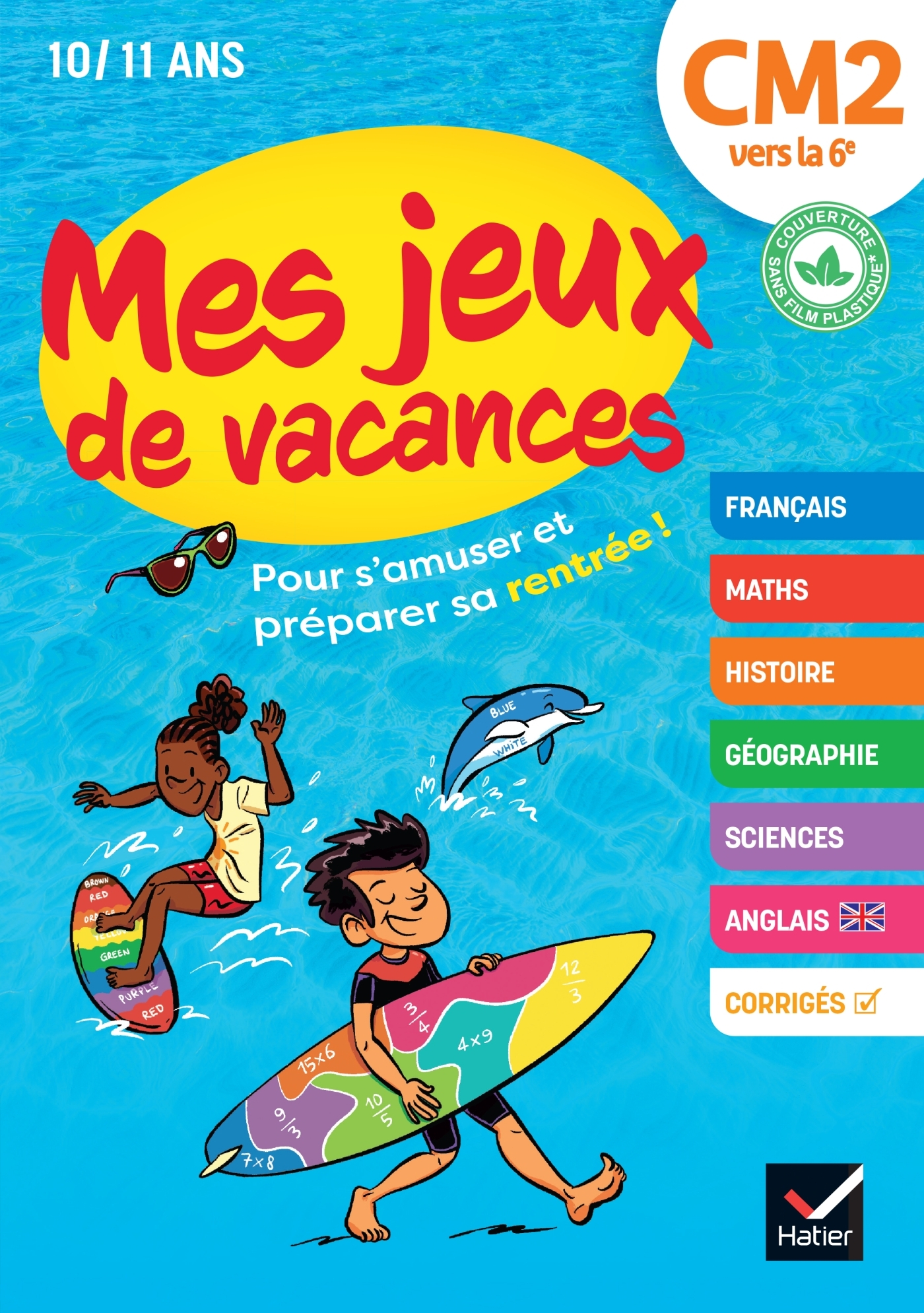 Cahier de vacances 2026 - Mes jeux de vacances - Du CM2 à la 6e - La ...