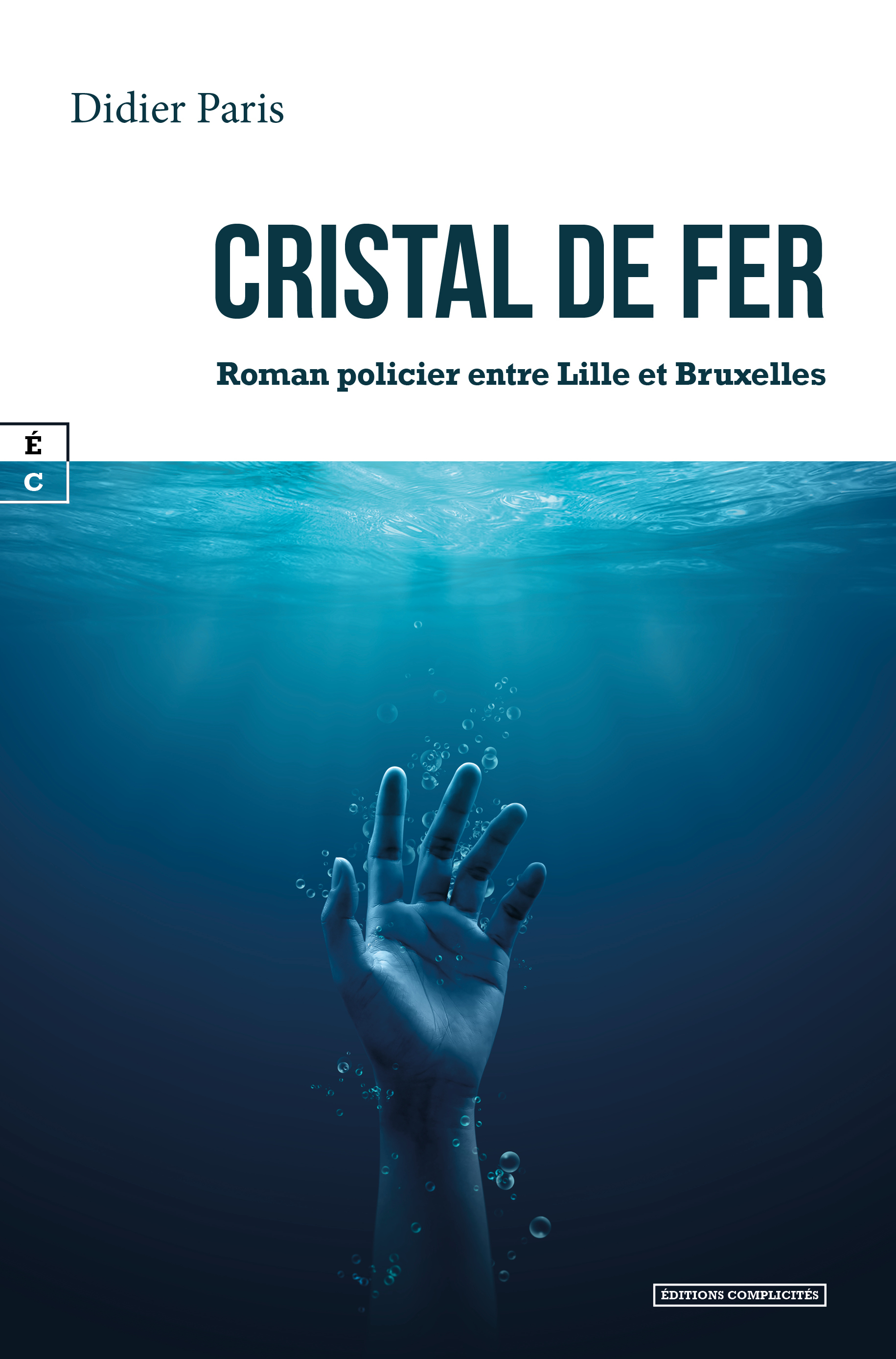 CRISTAL DE FER. - La Griffe Noire